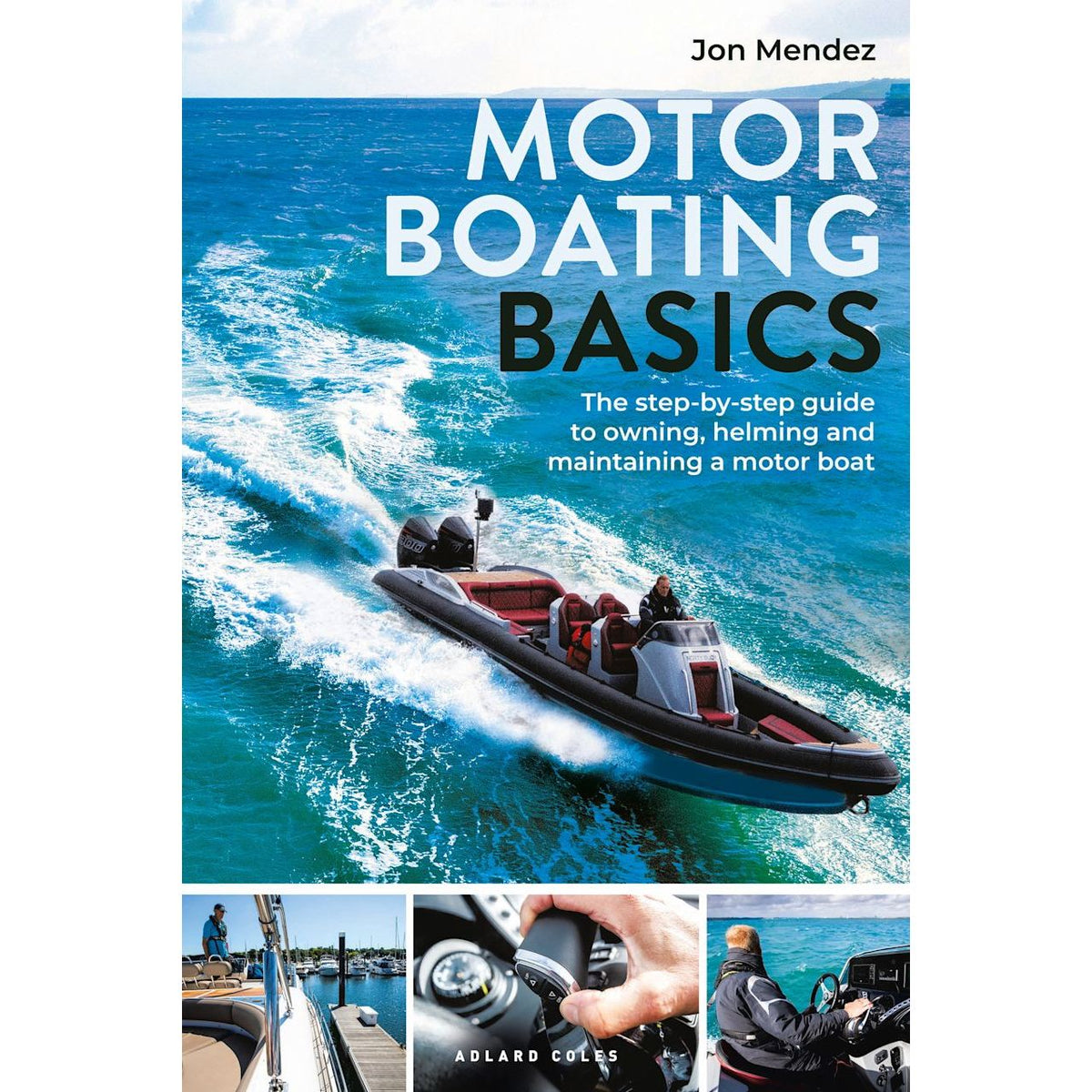 Motor Boating Basics | Learn to Motor Boat – SailorShop.co.uk