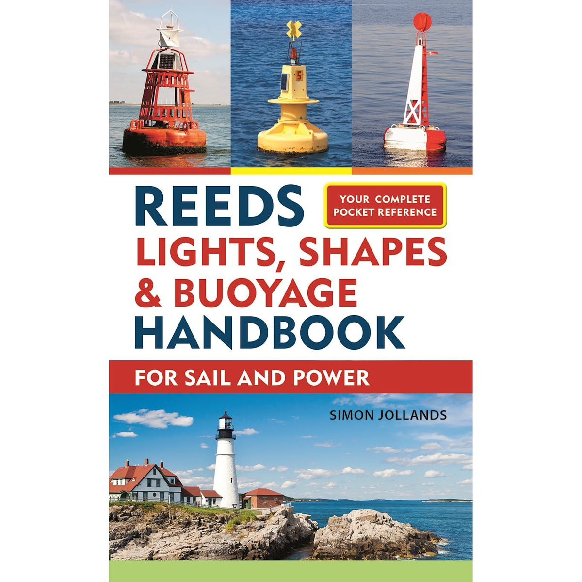 Reeds Lights, Shapes and Buoyage Handbook: Essential Nautical Guide ...